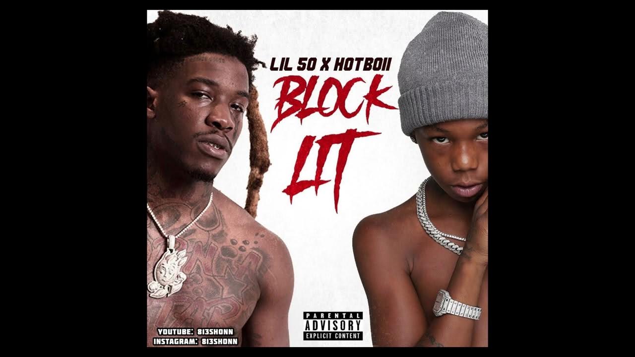 Lil 50 x Hotboii - Block Lit #SLOWED - YouTube