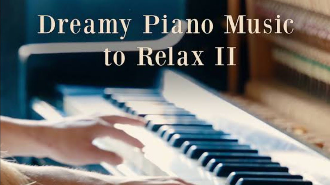 piano(relaxing, instrumental music, background music) - YouTube
