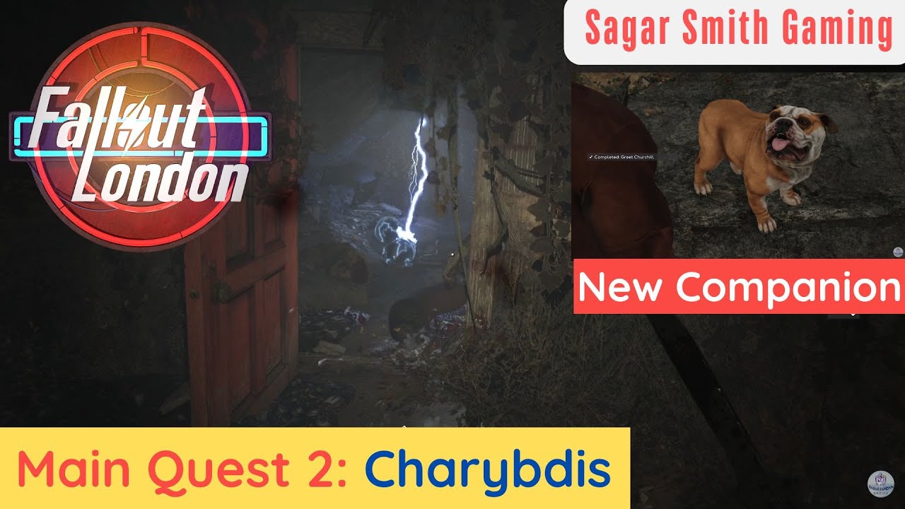 Charybdis Fallout London [Main Quest 2] | Companion Churchill Location ...