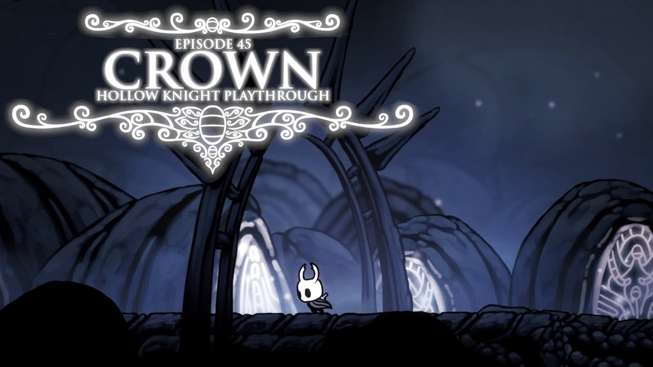 Crown | A NOOB plays Hollow Knight Part 45 #hollowknight # ...