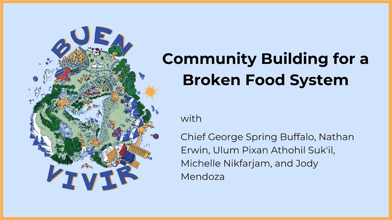 Community Building for a Broken Food System - YouTube