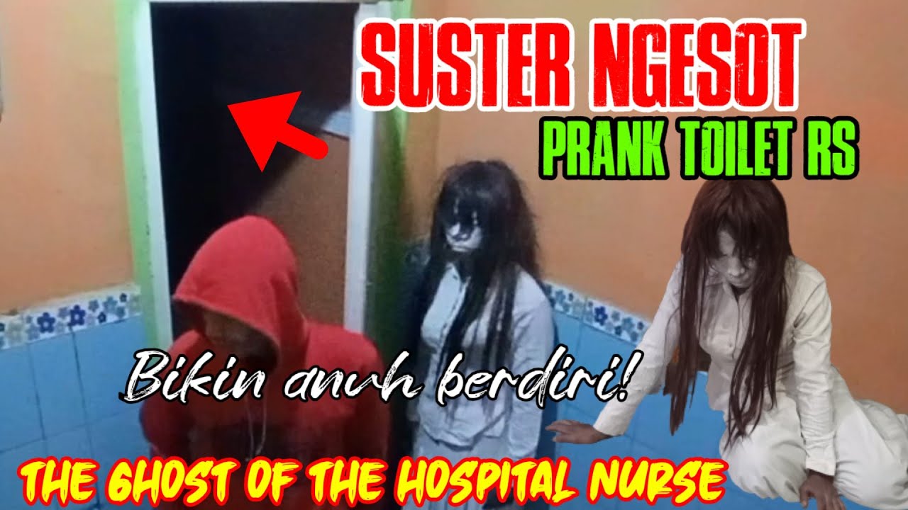 suster ngesot paling seram || prank hantu di toilet bikin ngakak ...
