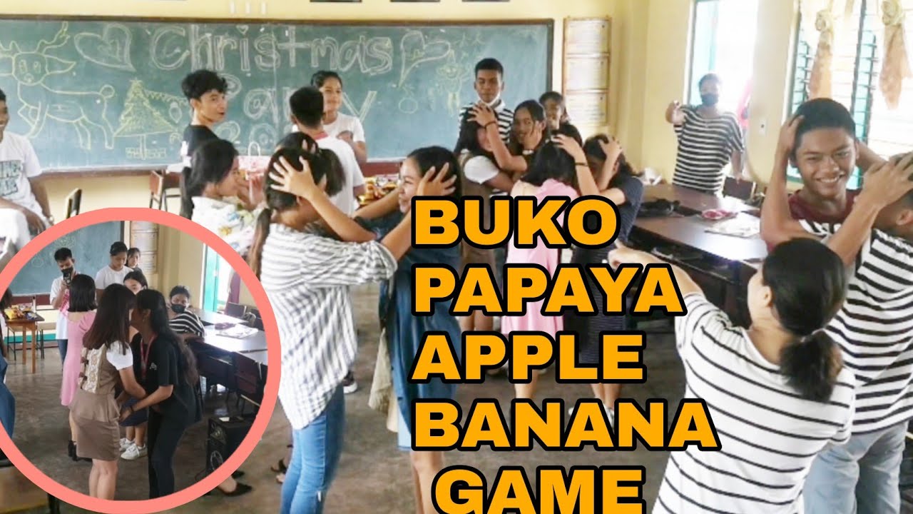 BUKO, PAPAYA, APPLE, BANANA GAME | CHRISTMAS PARTY 2022 | - YouTube