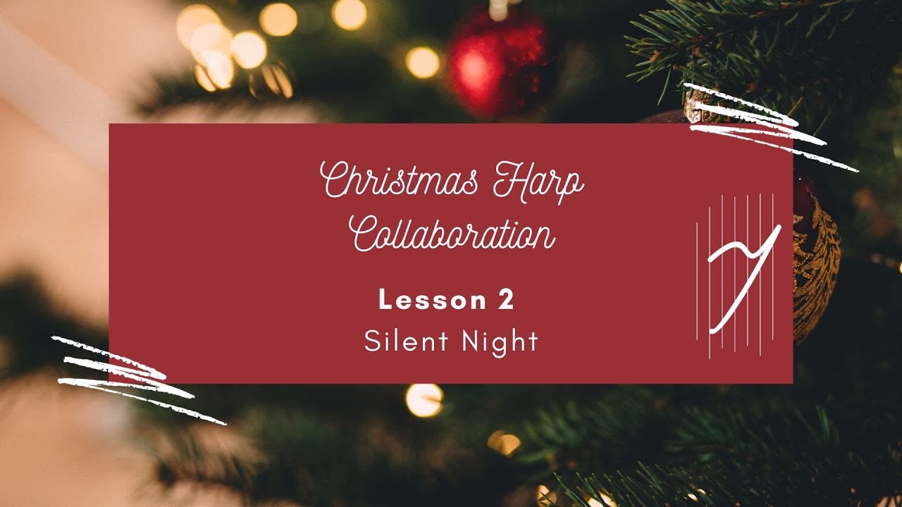 Free Harp Lesson - Christmas Music - Silent Night - YouTube