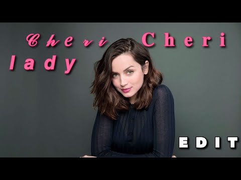 Ana De Armas | Cheri Cheri lady | Edit