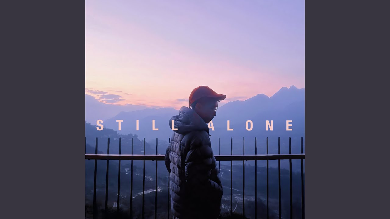 Still Alone - YouTube
