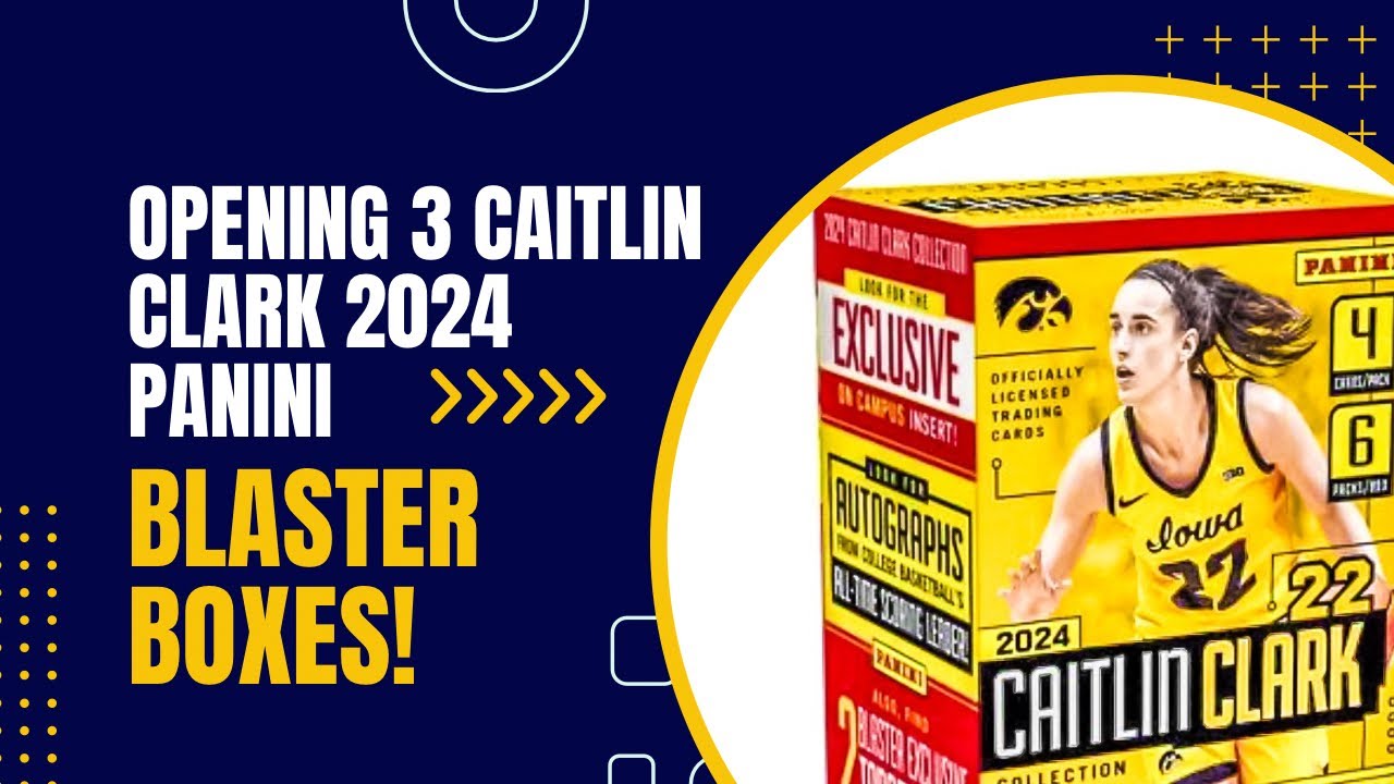 Opening 3 Panini Caitlin Clark 2024 Collection Basketball Blaster Boxes ...