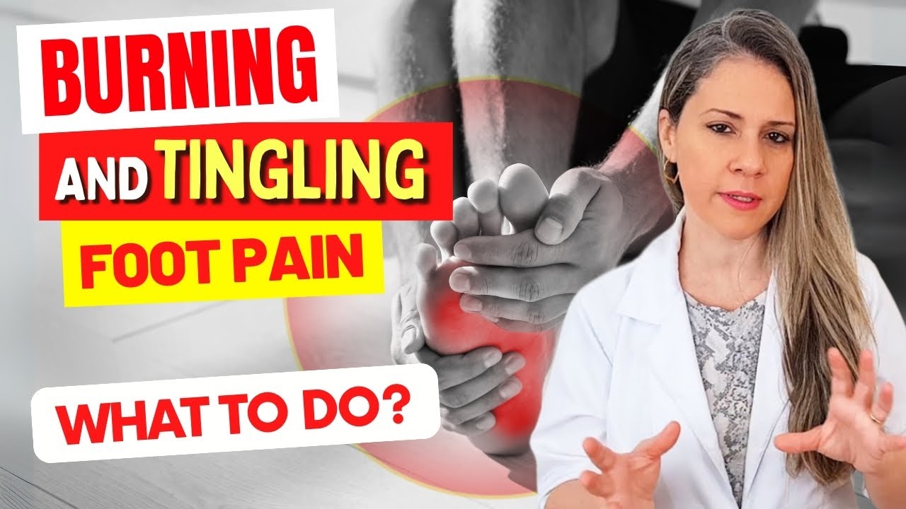 BURNING FEET: TINGLING and PAIN - Causes and What to Do! - YouTube