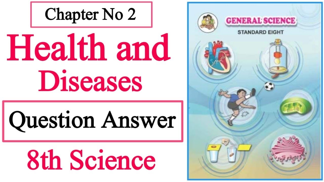 8th Science | Chapter 2 - Health and Diseases | Exercise | Question ...