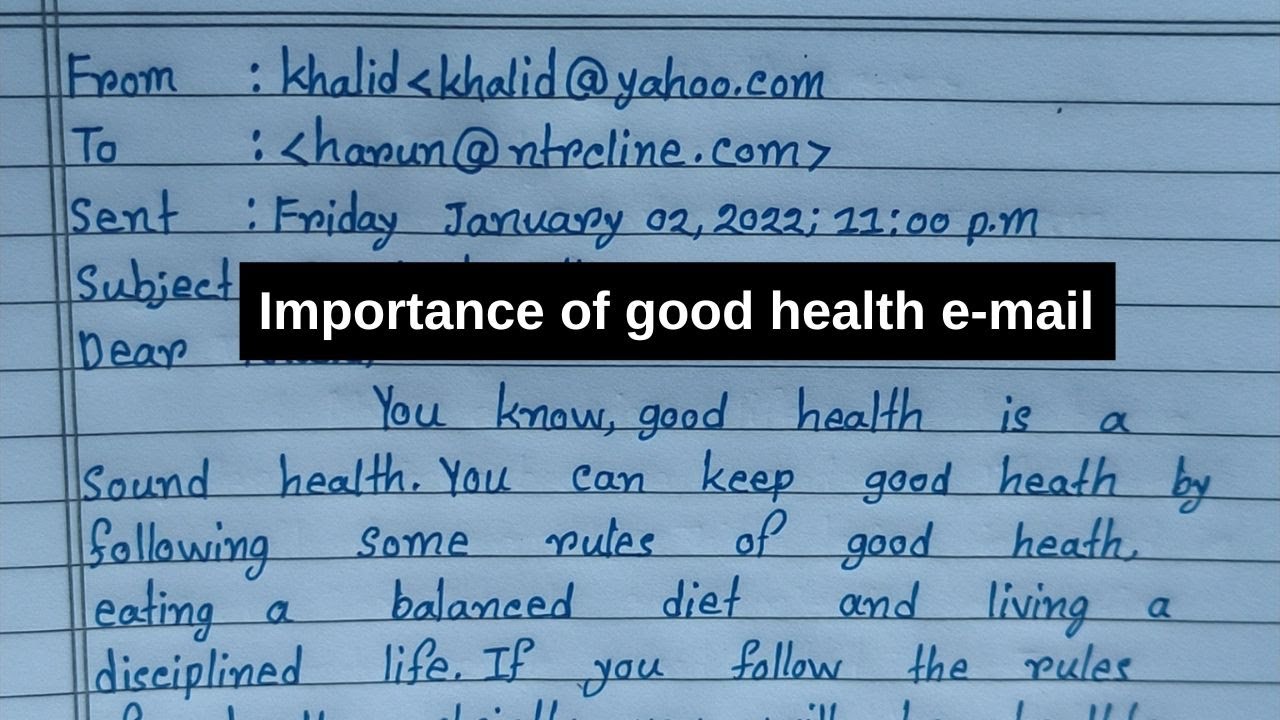 Good health ||Importance of good health || e-mail writing E-mail ...