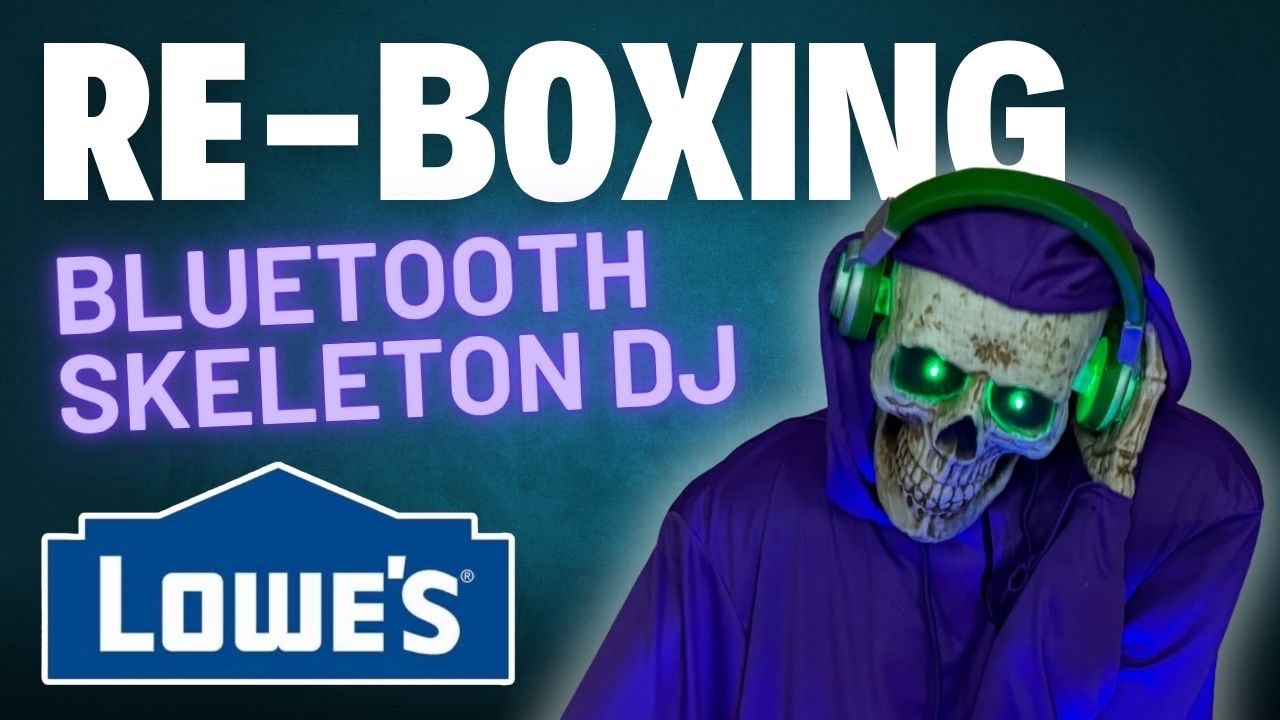 Bluetooth Skeleton DJ Animatronic Re-Boxing 2025 Lowe’s - YouTube