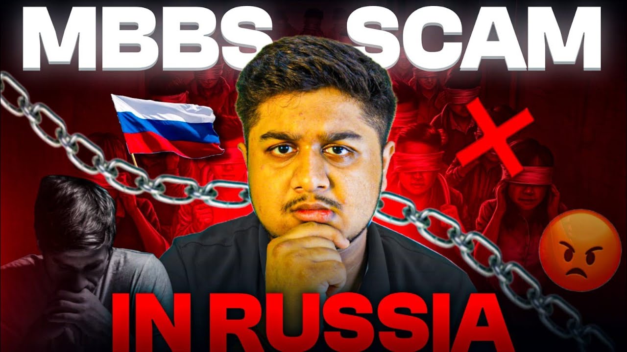 SCAMS in MBBS in Russia 🇷🇺 How to Choose Official Consultancy? - YouTube