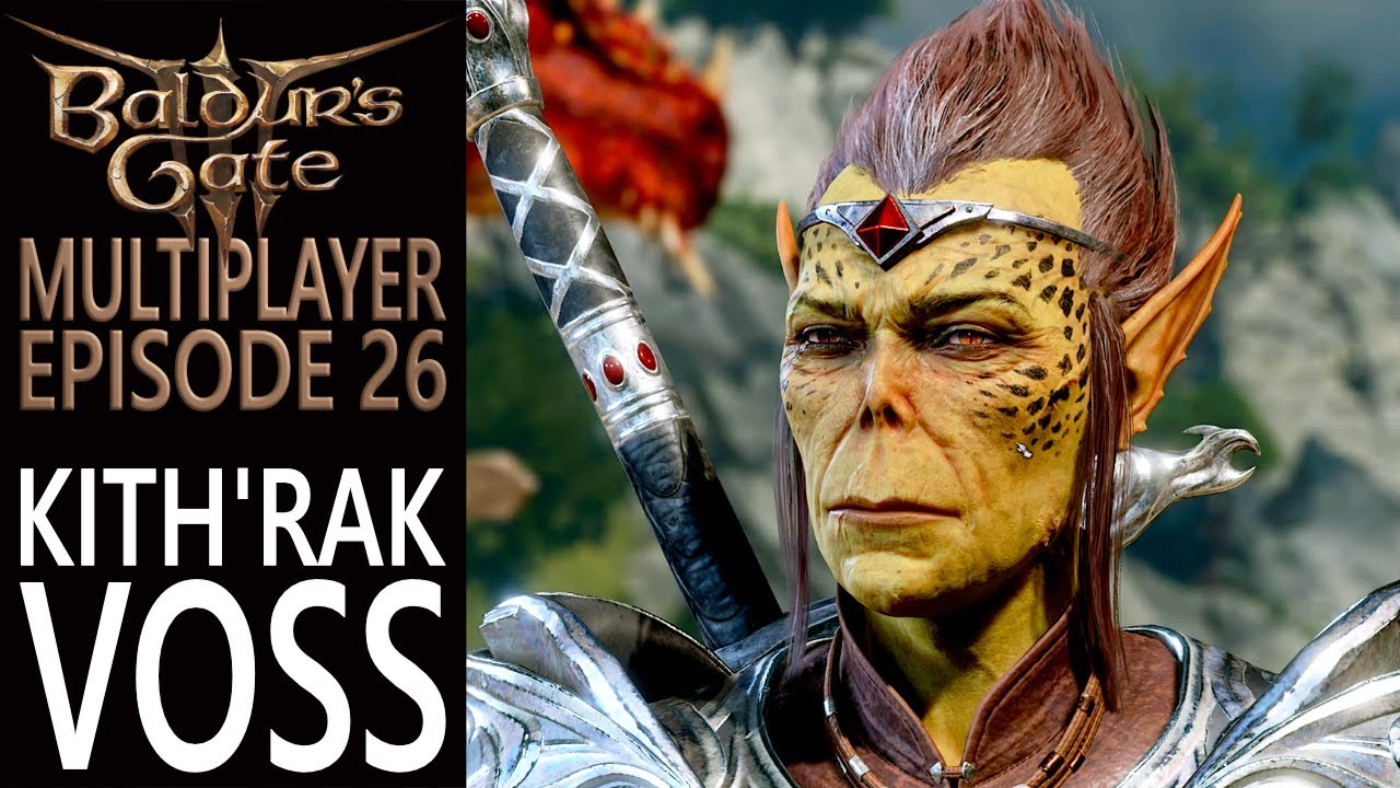 Kith'rak Voss | Multiplayer Baldur's Gate 3 | Gameplay | EP 26 - YouTube