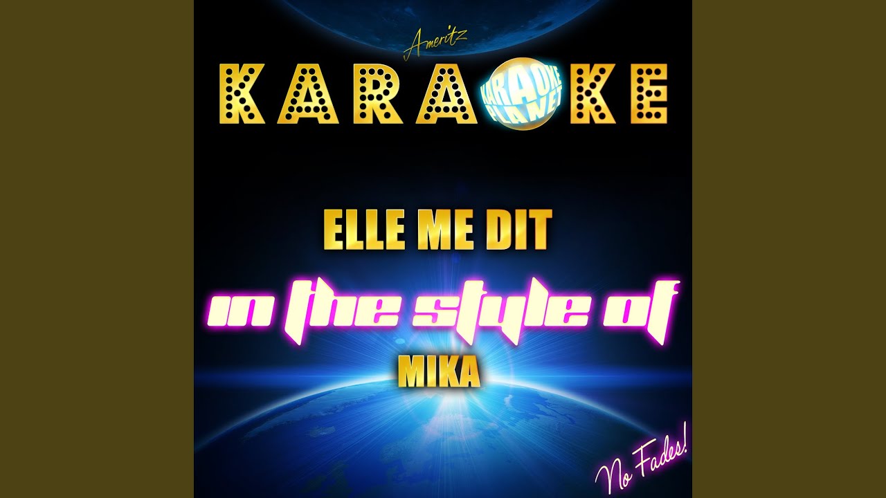 Elle Me Dit (In the Style of Mika) (Karaoke Version) - YouTube