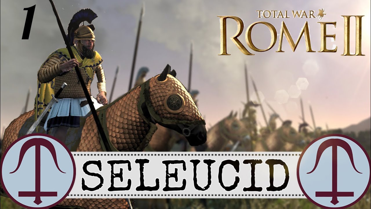 A TUMULTUOUS BEGINNING! Seleucid Empire - Para Bellum Overhaul - Total ...