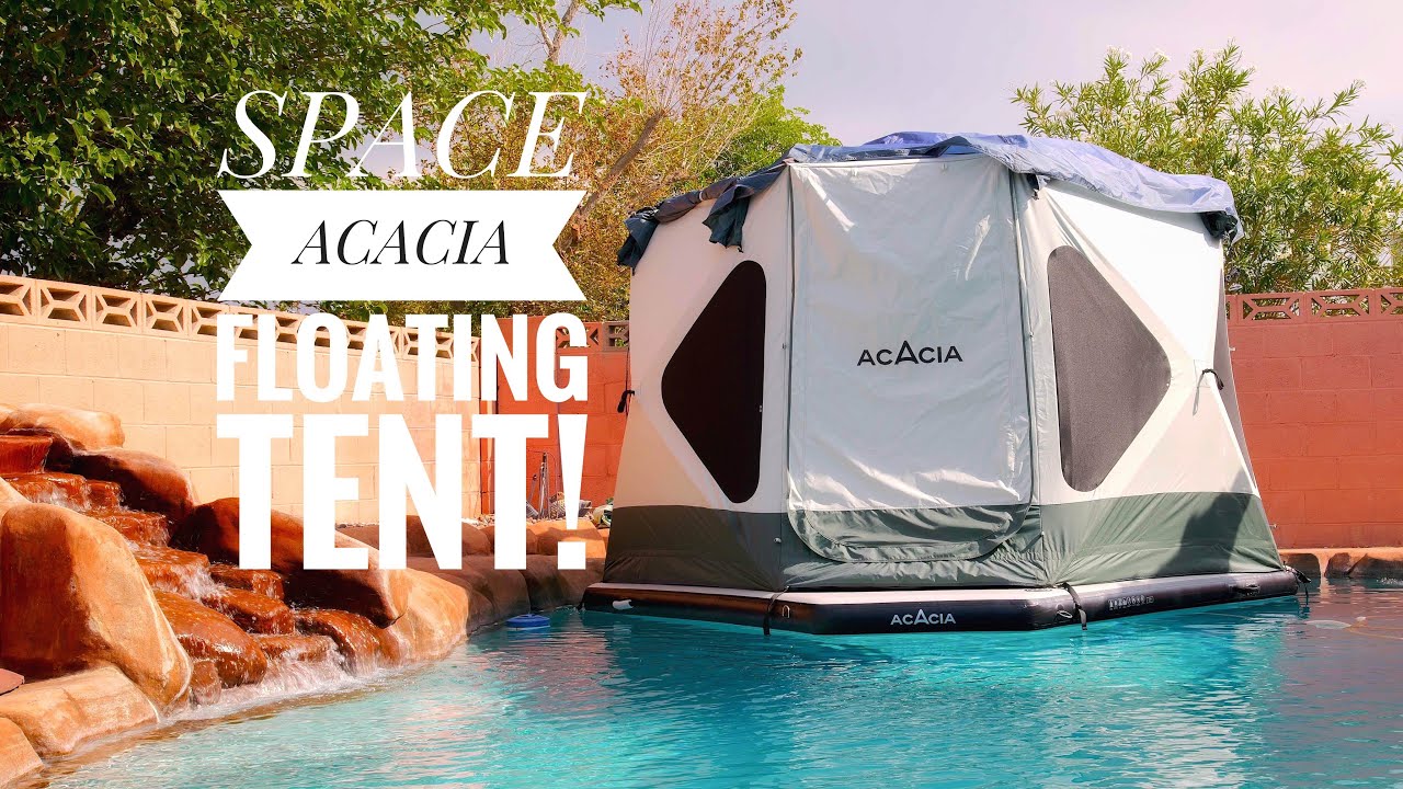 Is the brand new Space Acacia Tent that floats on water worth it ...
