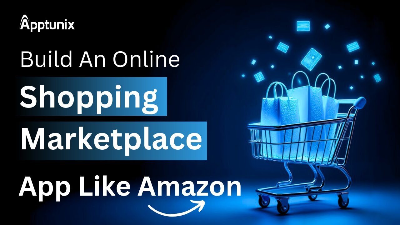 Build An Online Shopping Marketplace Website & App Like Amazon ...