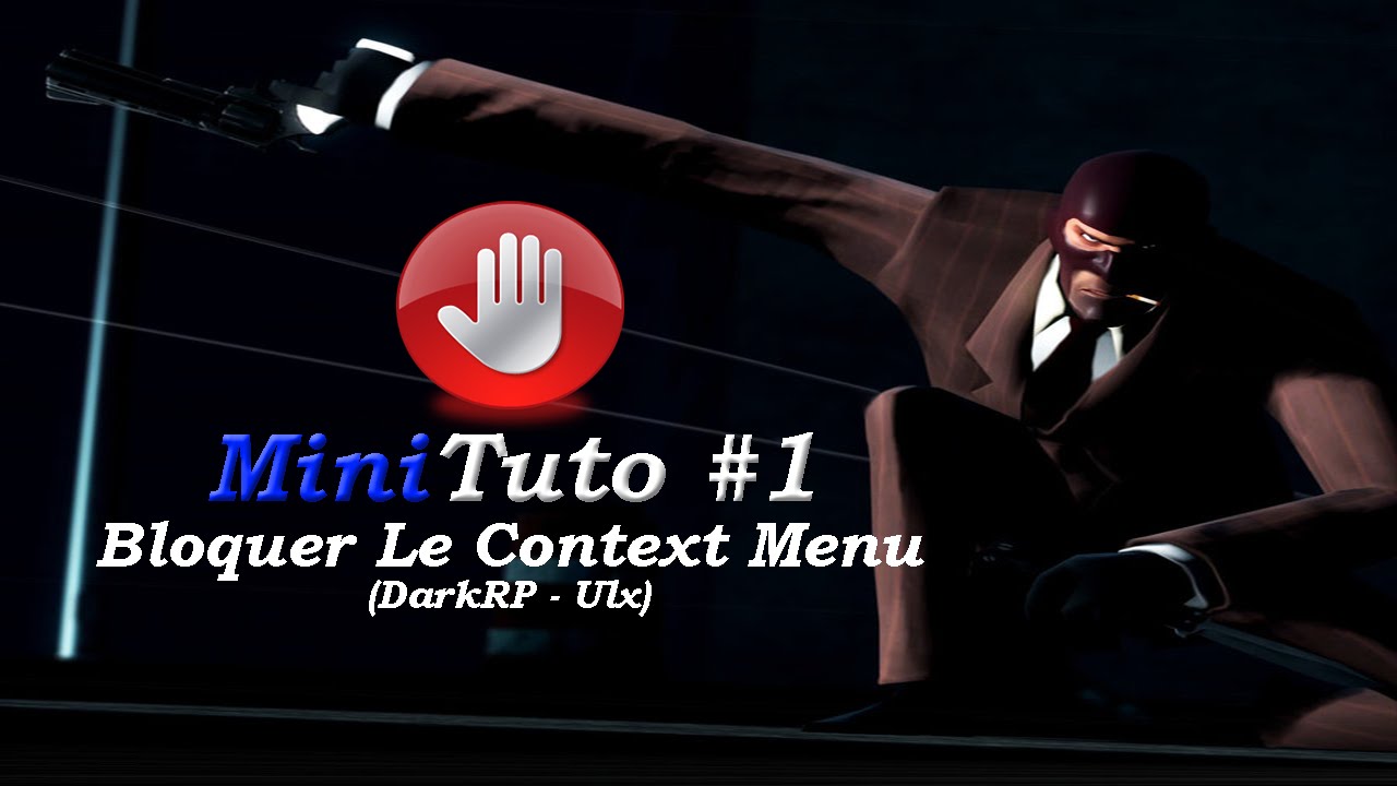 [FR-GMOD] Bloquer le context menu aux users (DarkRP - ULX) - YouTube