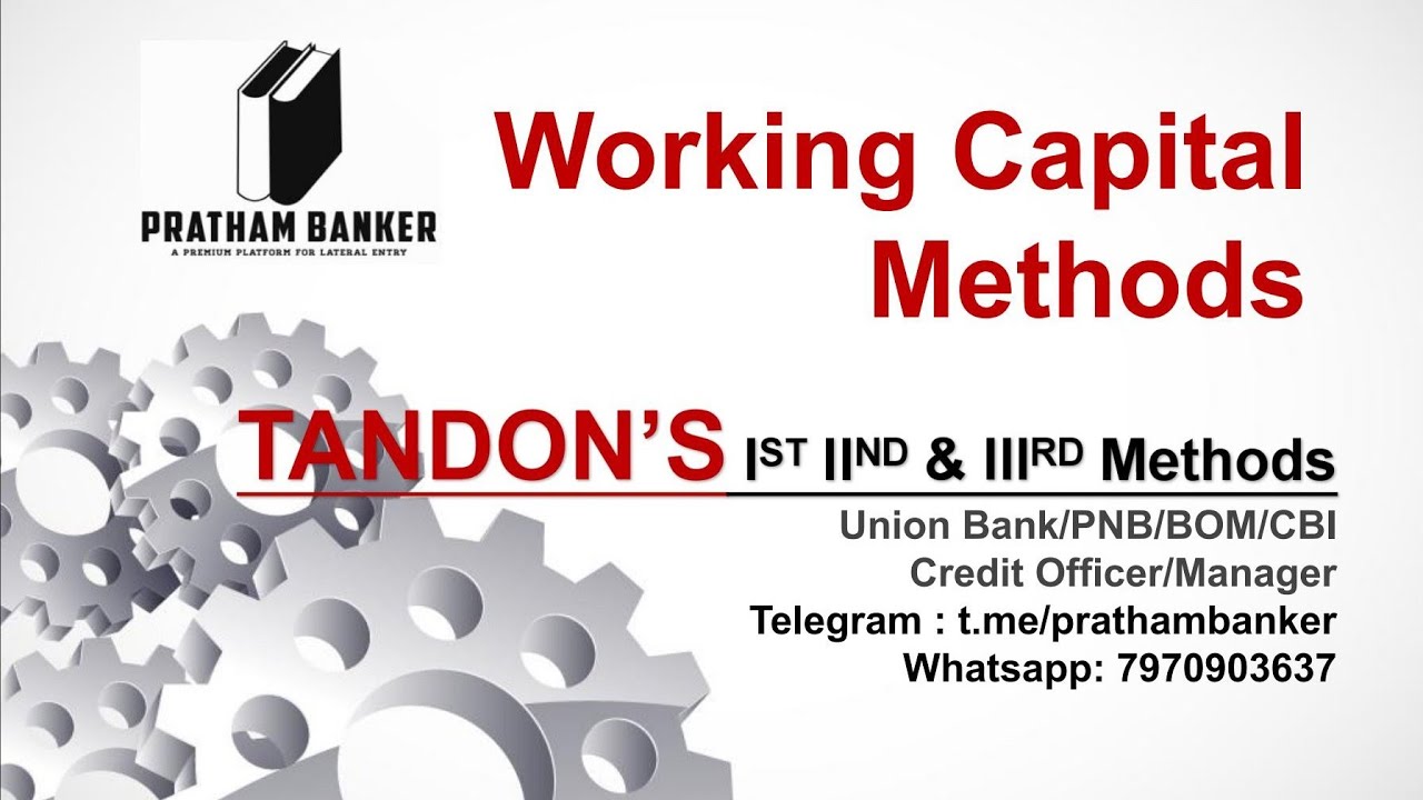 Tandon's All Methods | Working capital Mathods | MPBF Methods | Tandon ...