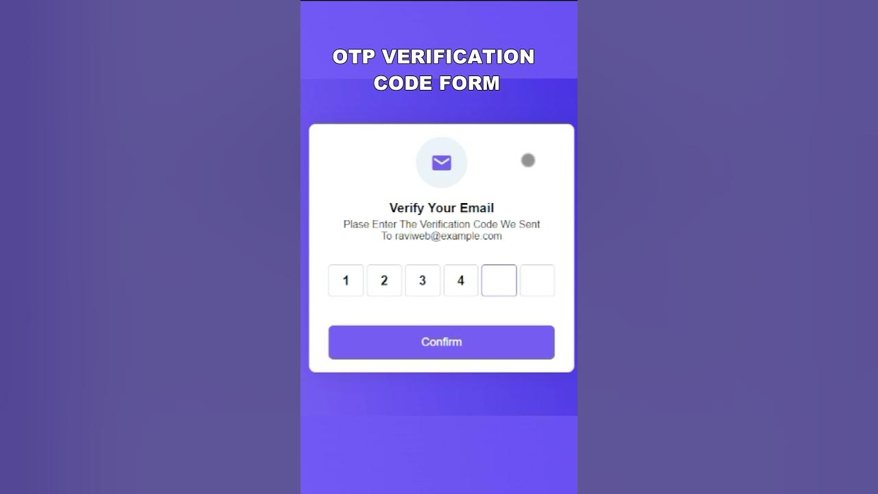 Create Otp Verification Code Form Using Html Css And Javascript Youtube