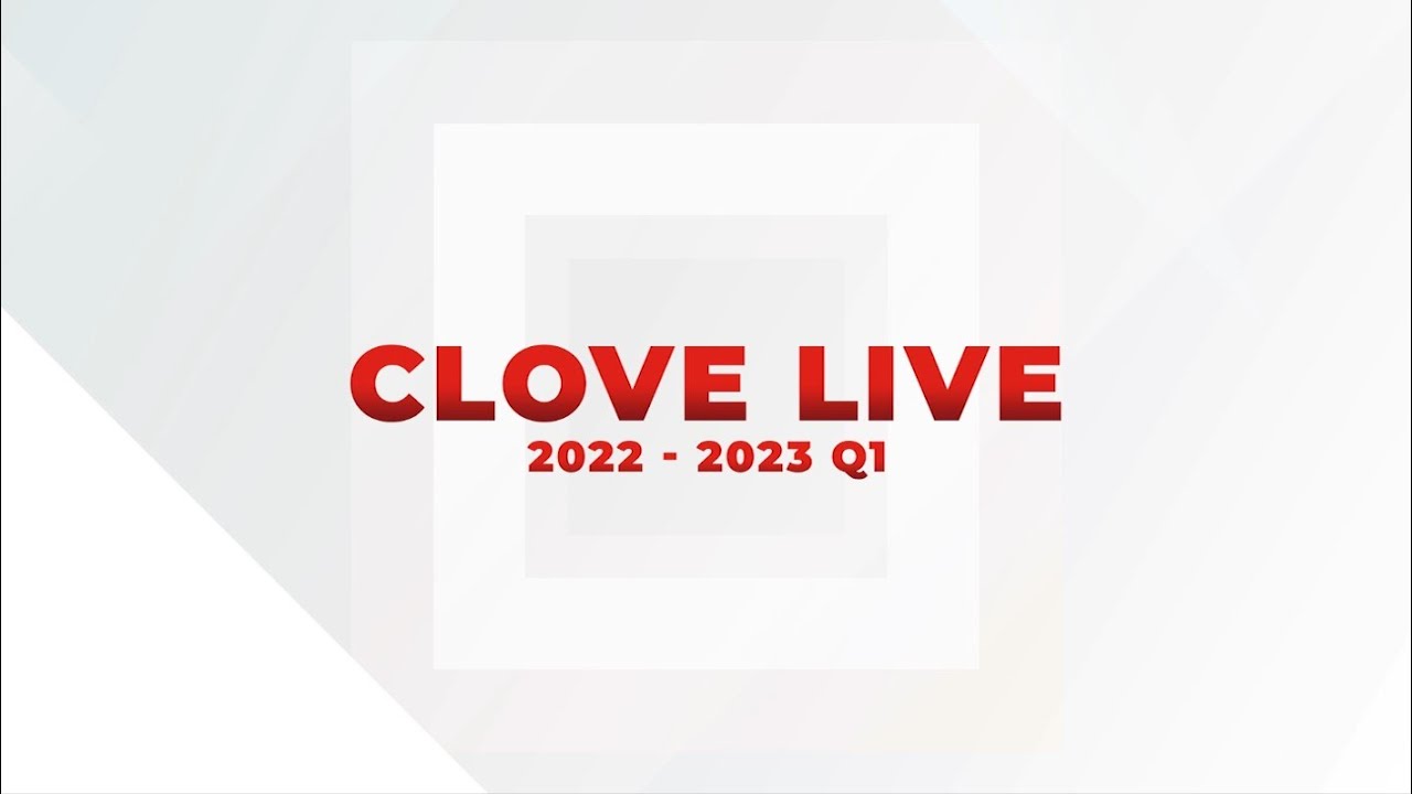 Clove Live 2022 - 2023 Q1 - YouTube