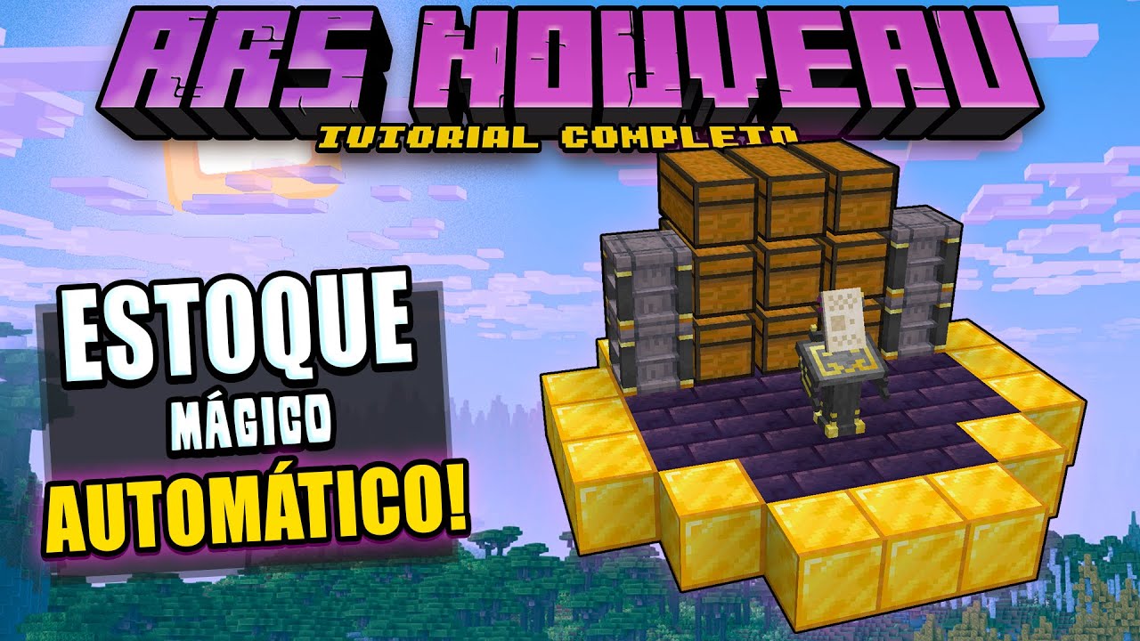 TUTORIAL COMPLETO DO ARS NOUVEAU DA 1.20! PT 4/4 - YouTube