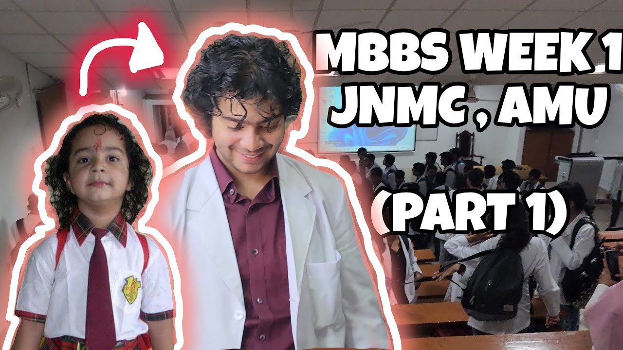 How was the 1st Week of MBBS ?? JNMC , AMU (part 1) - YouTube
