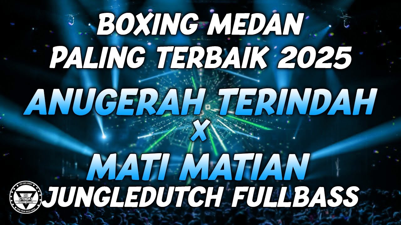 BOXING MEDAN !! DJ ANUGERAH TERINDAH X MATI MATIAN BOXING MEDAN ...