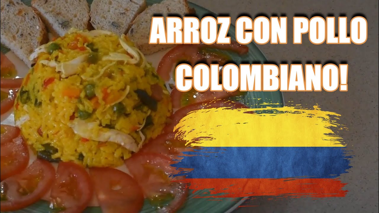 ARROZ CON POLLO COLOMBIANO ¡receta facil y simplemente deliciosa! - YouTube