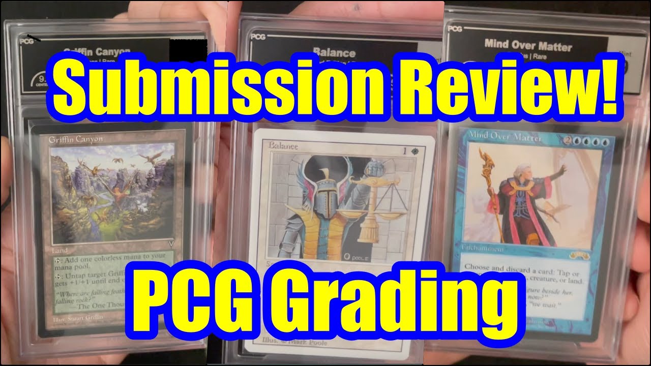 PCG Grading MTG Submission Review - YouTube