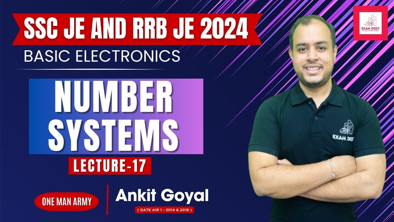 Lec-17 | Number Systems | Basic Electronics | SSC JE & RRB JE 2024 ...