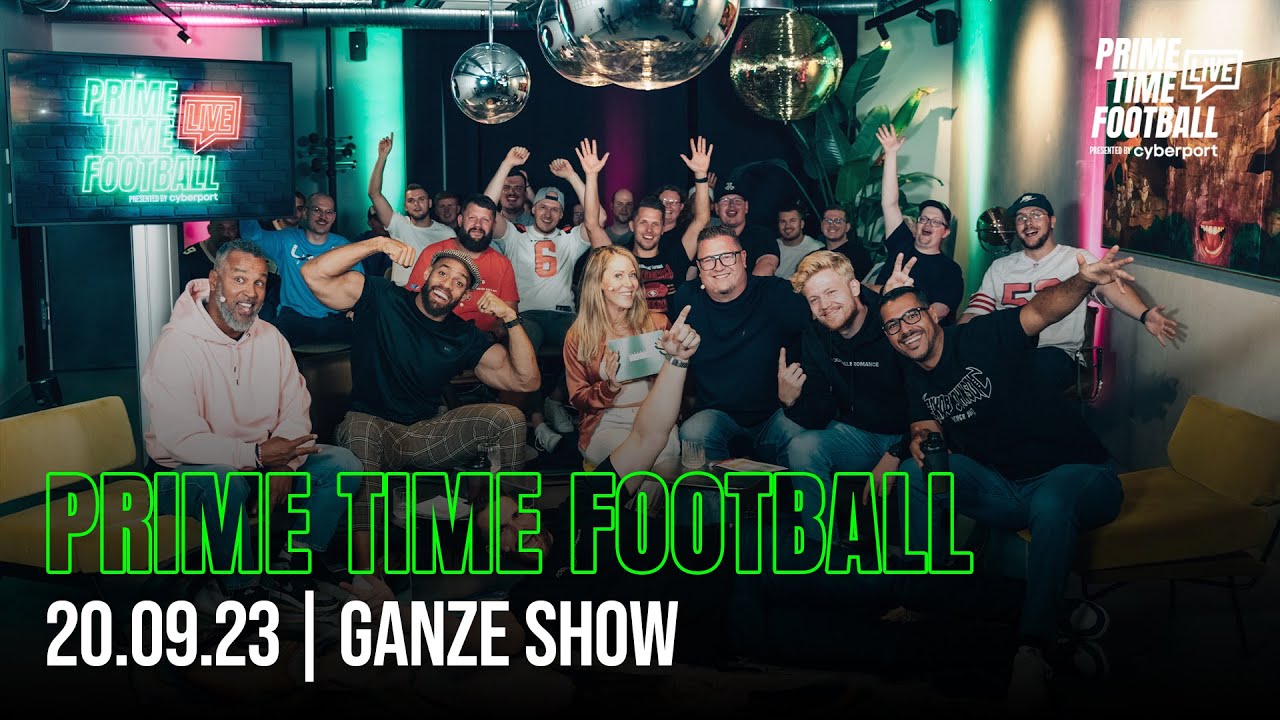 Prime Time Football Live presented by cyberport - Die komplette Show ...
