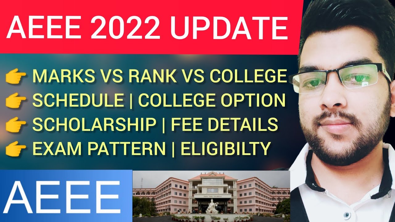AEEE 2022 Exam update | Complete schedule | Scholarship | Marks vs rank ...