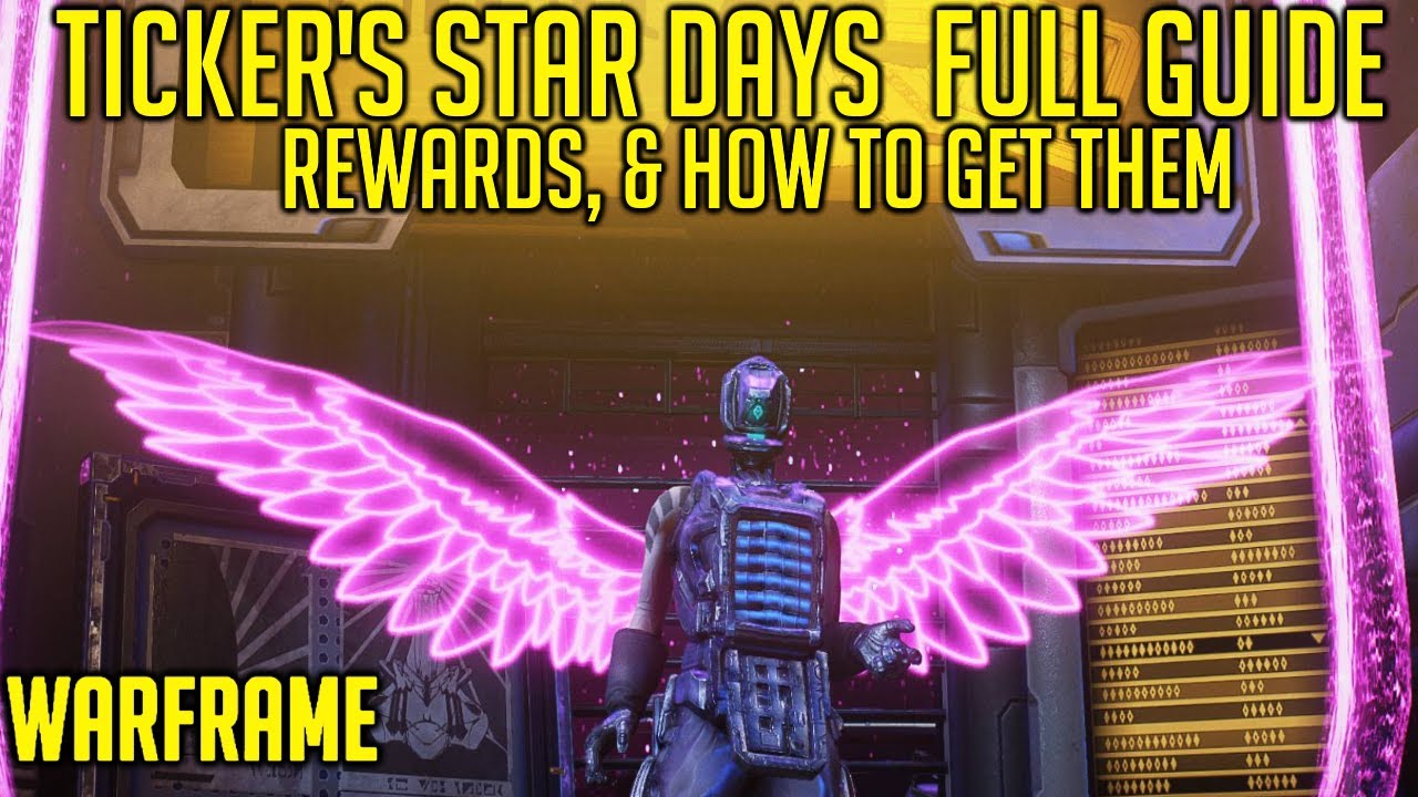 Ticker's Star Days Overview & Guide - Rewards & Farming | Warframe 29.8 ...
