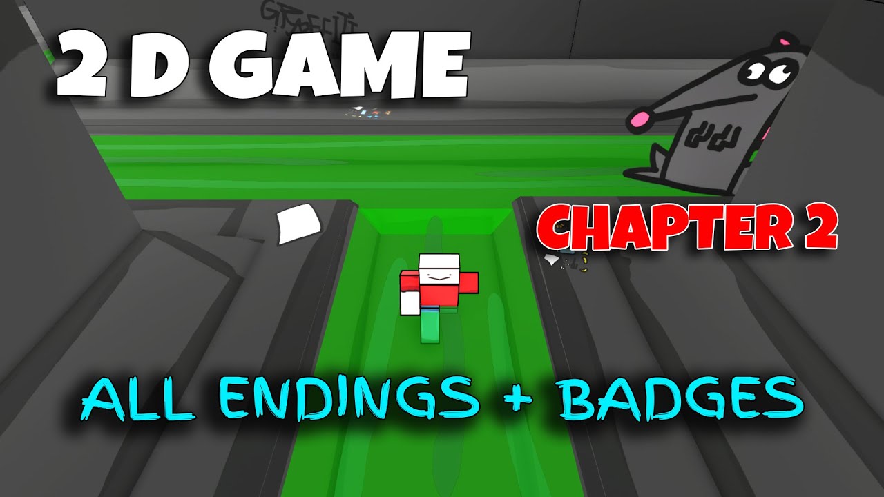 2 D GAME - Chapter 2 - ALL Endings + Badges [ROBLOX] - YouTube