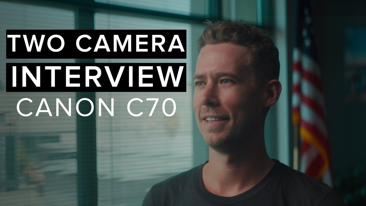 TWO CAMERA INTERVIEW SETUP | Canon C70 + Canon C500 Mark ii - YouTube