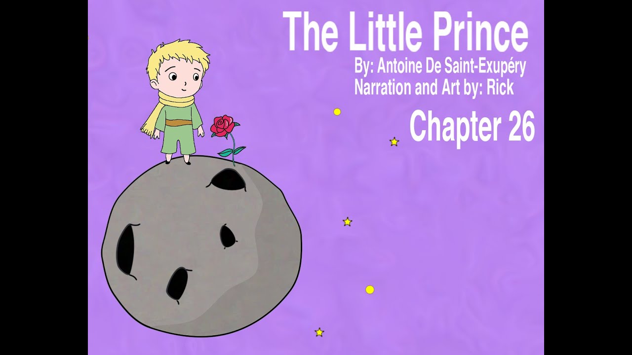 The Little Prince - Chapter 26 - YouTube