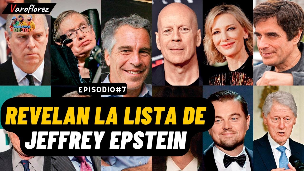 Jeffrey Epstein: Revelan su lista y todos sus secretos - EP#7 - YouTube
