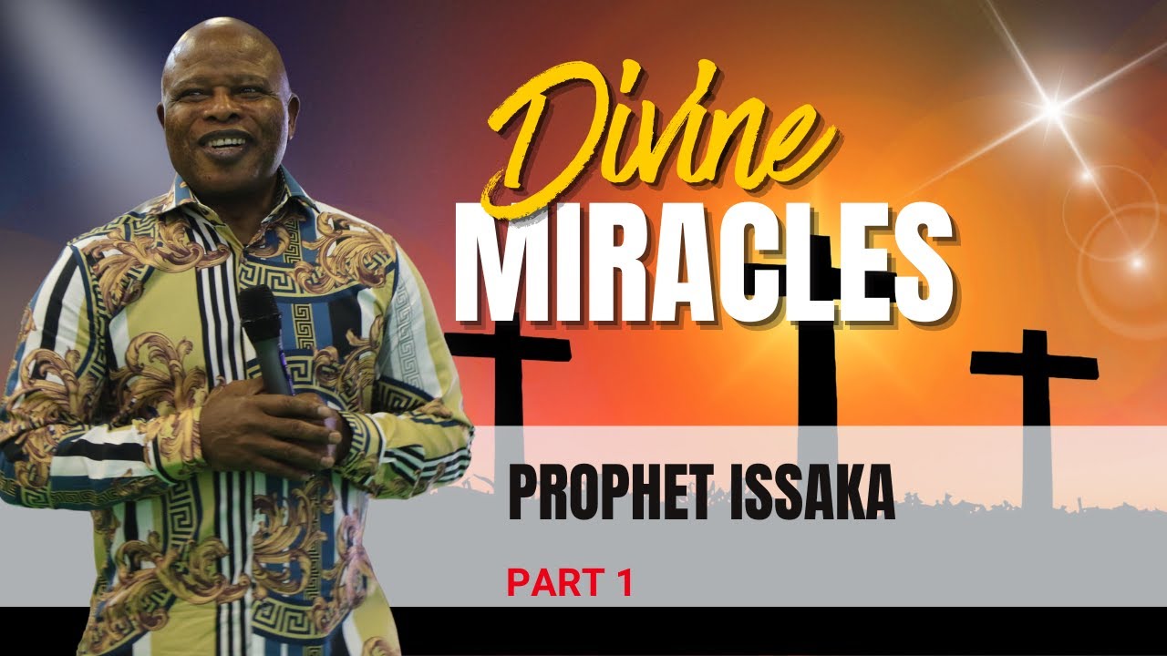 Prophet Issaka: Divine Miracles, part 1 - YouTube