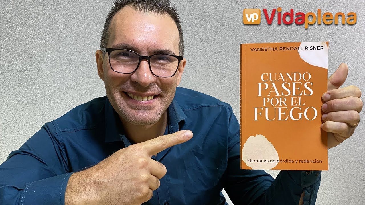 CUANDO PASES POR EL FUEGO | Memorias del pérdida y Redención | Vaneetha ...