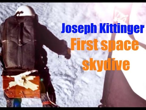 Joseph Kittinger - First Space Skydive (1960) - YouTube