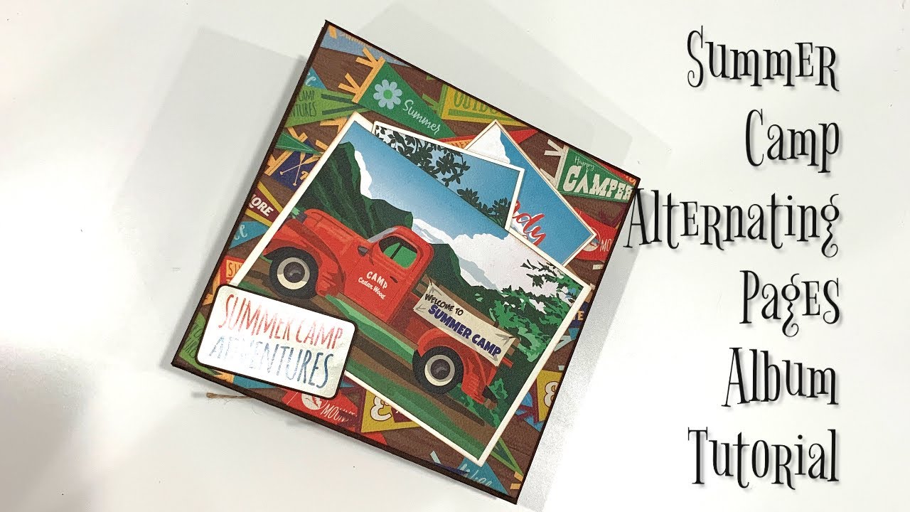 Summer Camp Alternating Pages Mini Album Tutorial - Country Craft ...