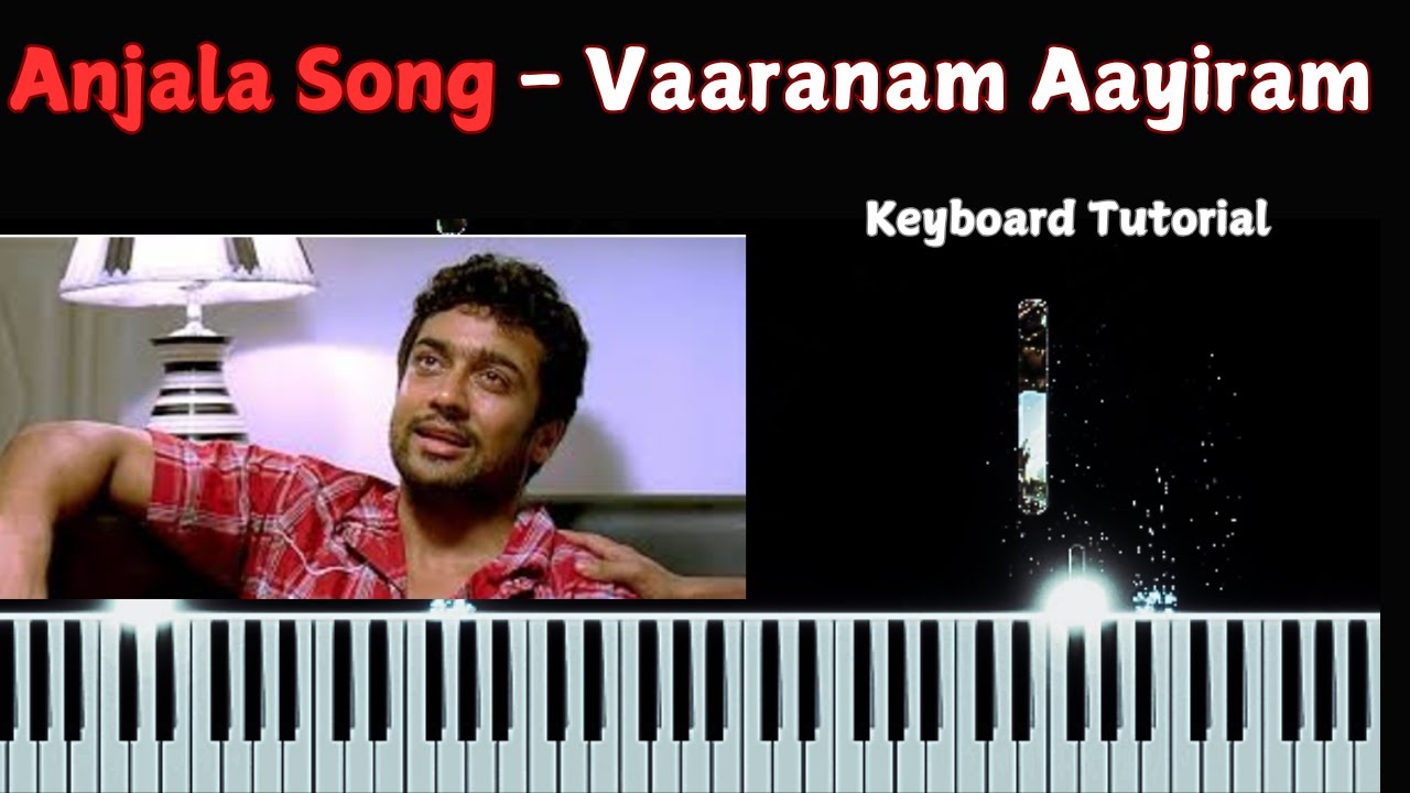 Anjala Song in Keyboard | Vaaranam Aayiram | Suriya | Harris Jayaraj ...