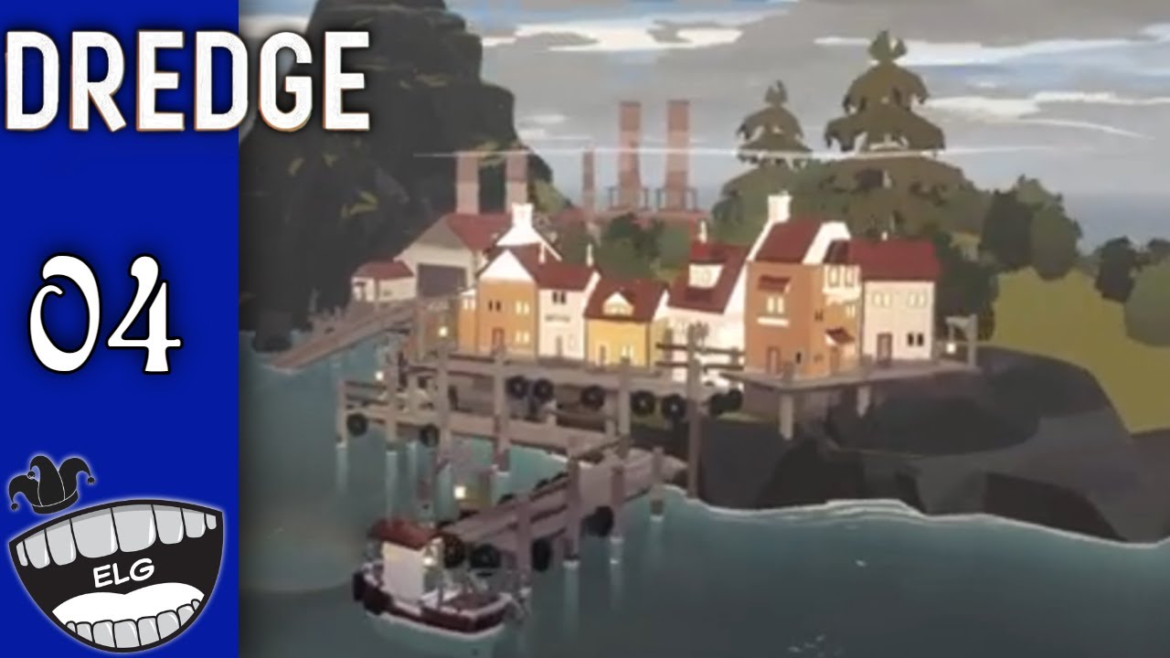 Dredge | Part 4 | Ingfell - YouTube
