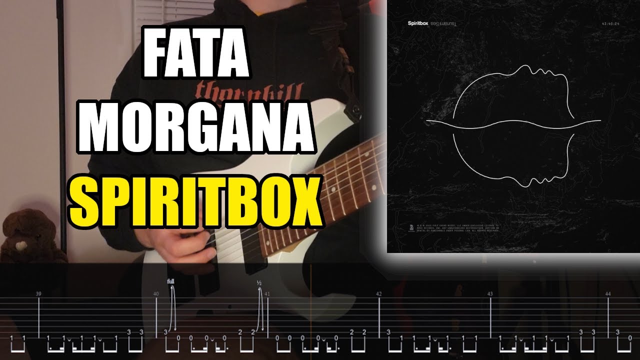 Fata Morgana - Spiritbox (COVER + TAB) - YouTube