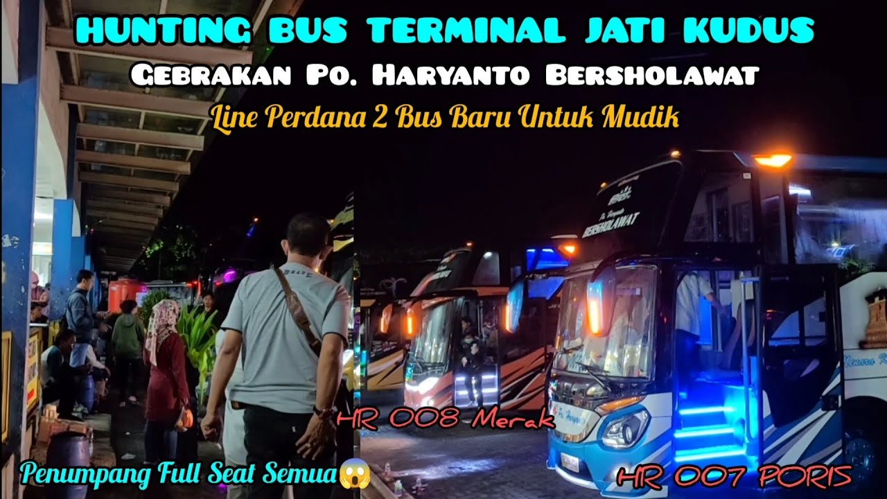 Kejutan.. 2 Bis Baru Po.Haryanto Line Perdana. Penumpang Membludak Bis ...