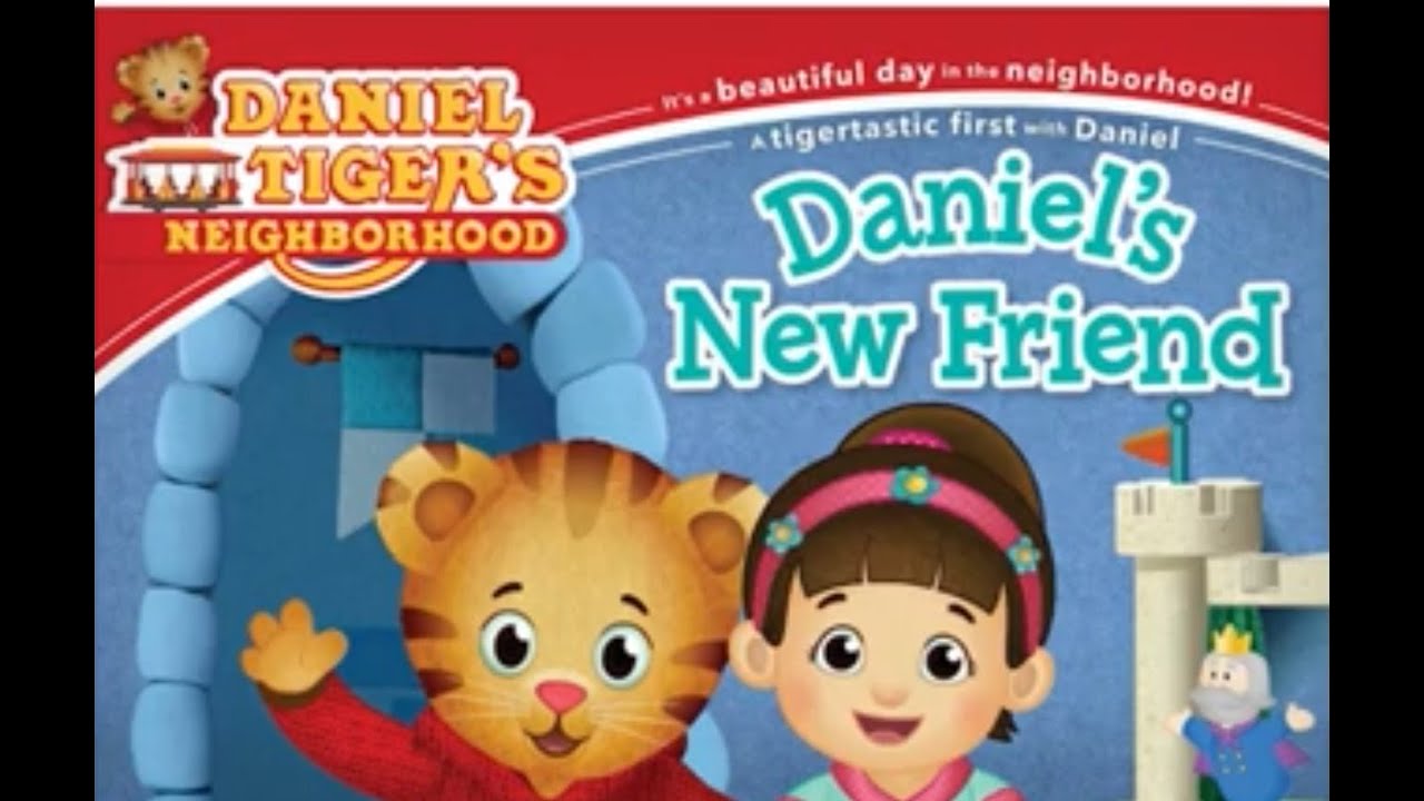 Daniel Tiger's Neighborhood, Daniel's New Friend, read aloud kid's book ...