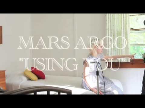 Mars Argo- Using You (Acoustic) - YouTube