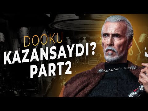 DOOKU ve AYRILIKÇILAR KAZANSAYDI ? ( PART 2 ) | Star Wars Türkçe What If