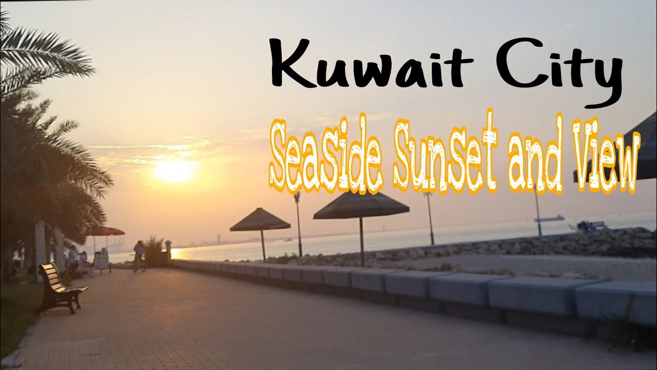 Kuwait City|Seaside Sunset And View||dollycious vlogs - YouTube